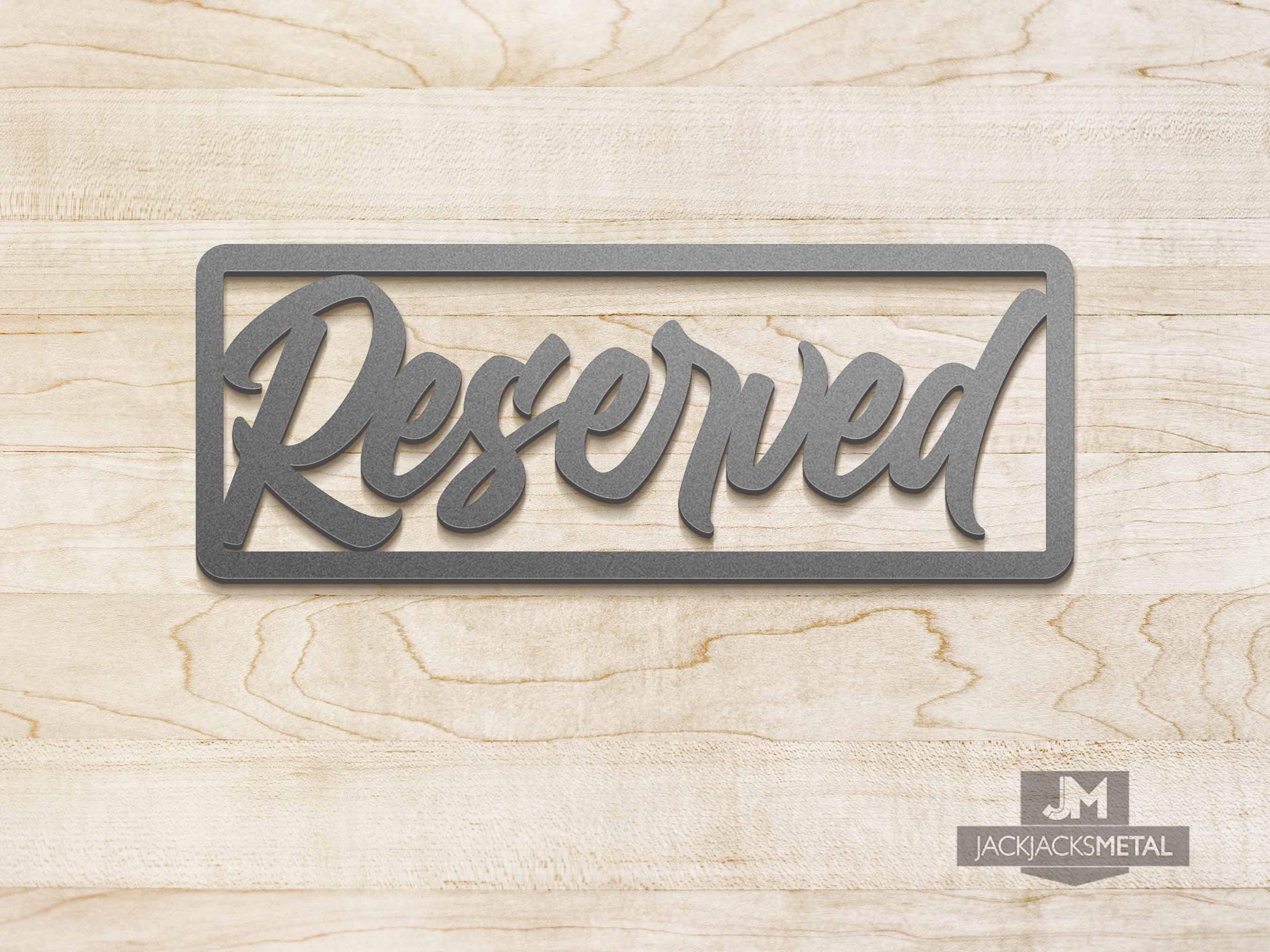 Reserved Sign - Reserved Wedding Sign – JackJacks Metal